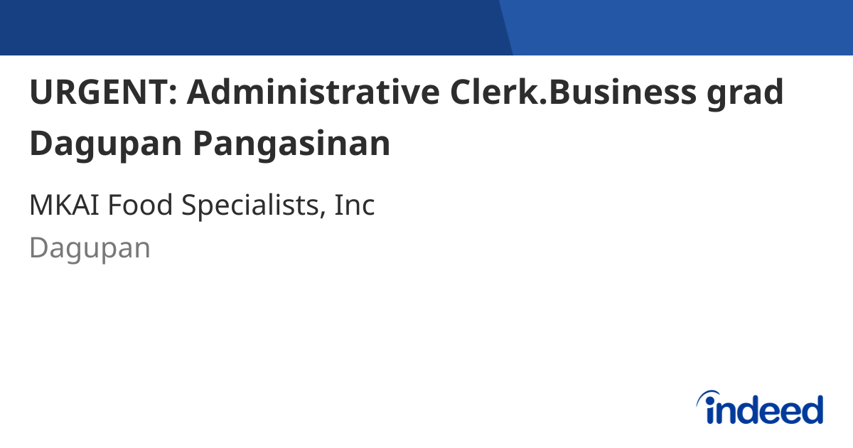 URGENT: Administrative Clerk.Business grad Dagupan Pangasinan - Dagupan ...