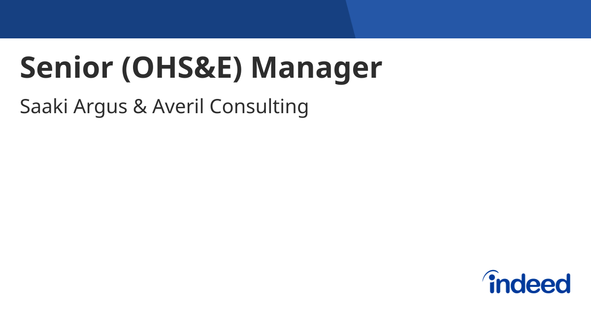 Senior (OHS&E) Manager - Chennai, Tamil Nadu - Indeed.com