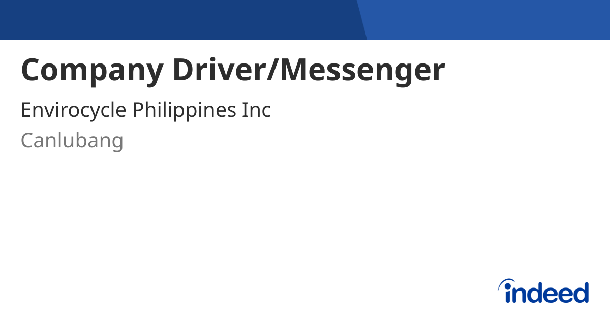 Company Driver/Messenger - Canlubang 4028 04A - Indeed.com