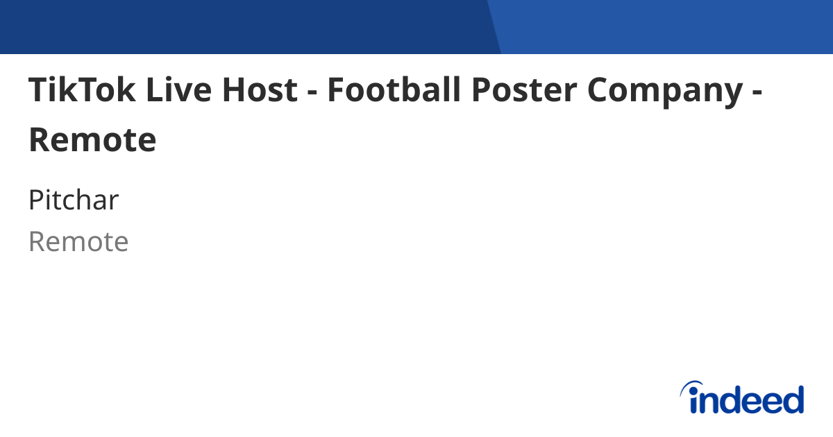 TikTok Live Host - Football Poster Company - Remote - Remote - Indeed.com