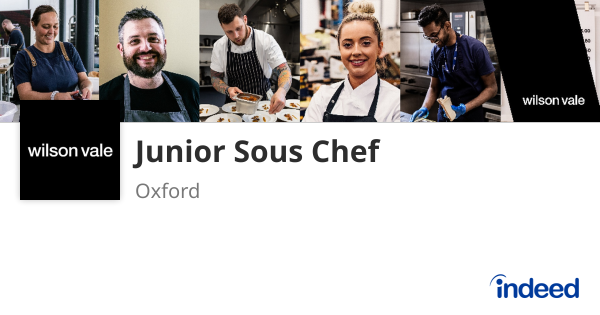 Junior Sous Chef - Oxford OX1 3RG - Indeed.com