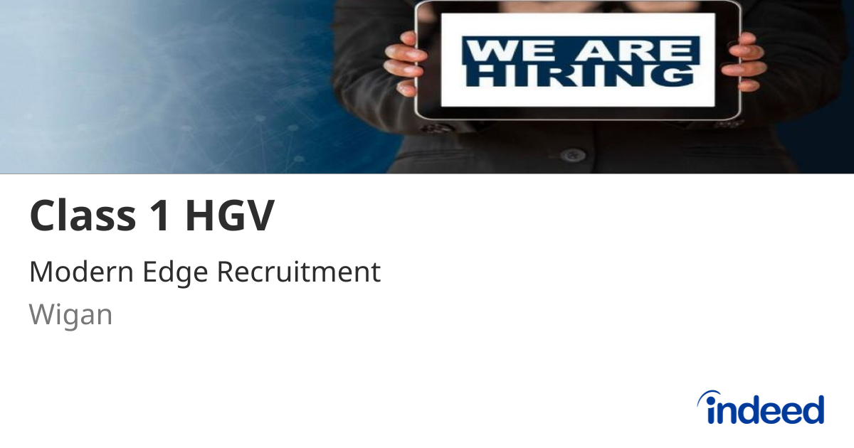 Class 1 HGV - Wigan - Indeed.com