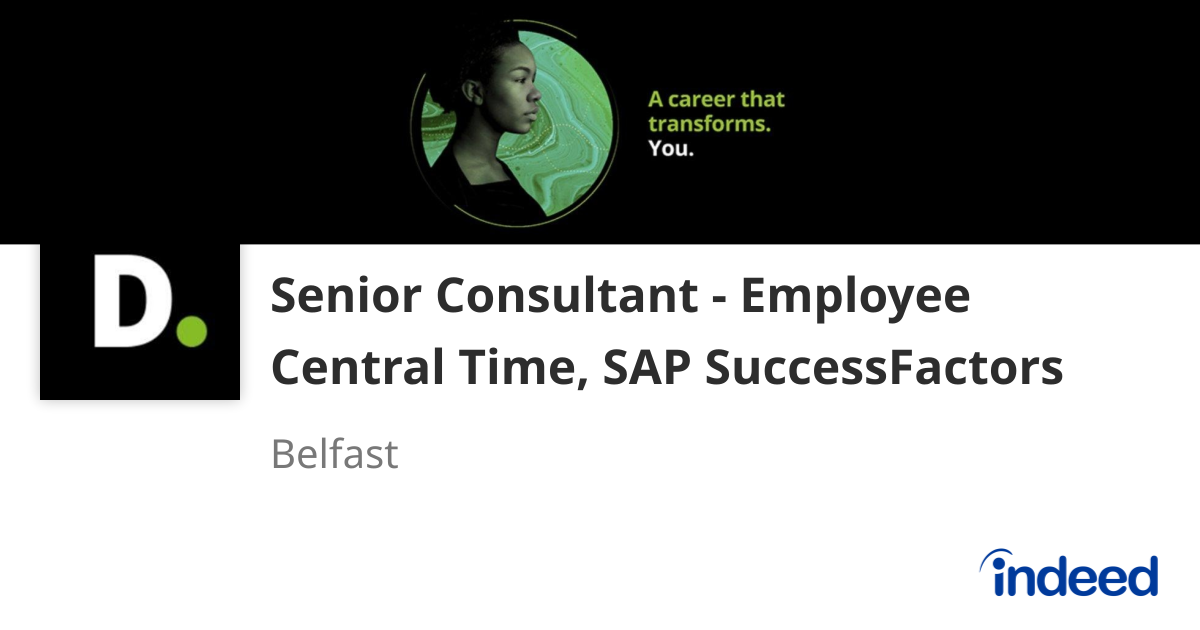 Senior Consultant - Employee Central Time, SAP SuccessFactors - Belfast ...