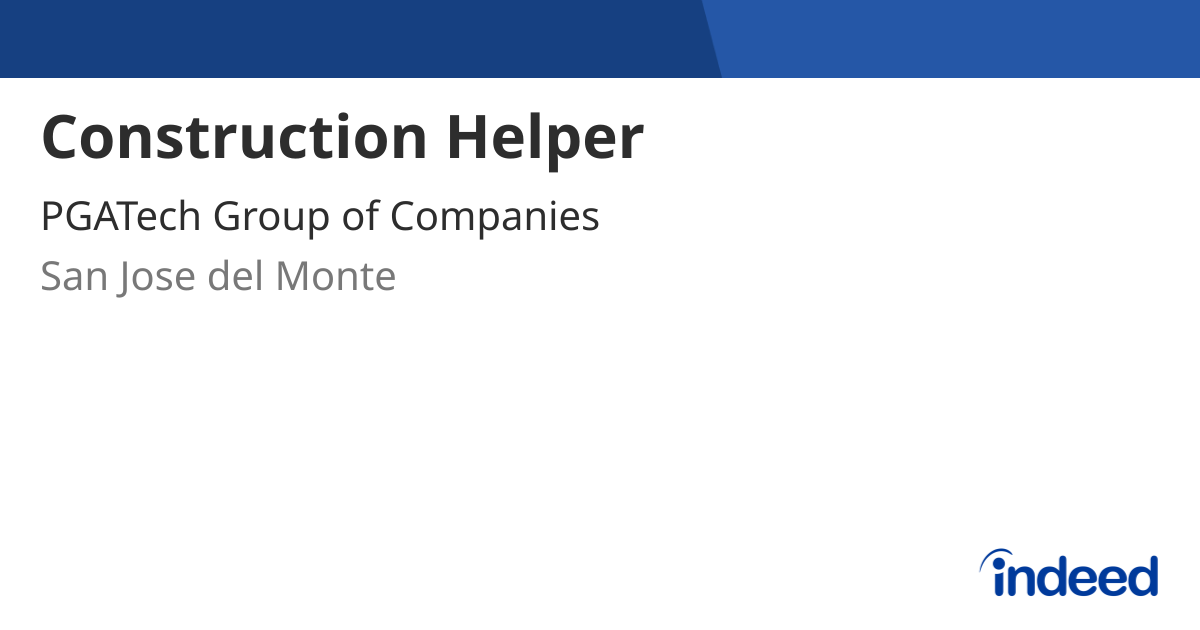 Construction Helper - San Jose del Monte - Indeed.com