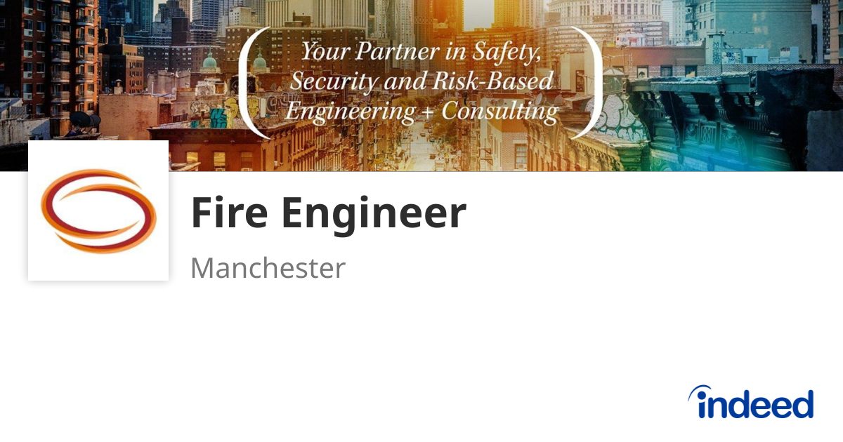Fire Engineer - Manchester - Indeed.com