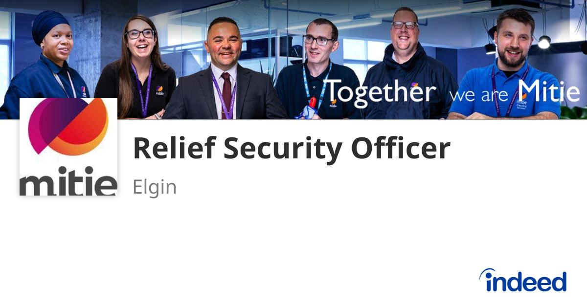 Relief Security Officer - Elgin IV30 1RJ - Indeed.com