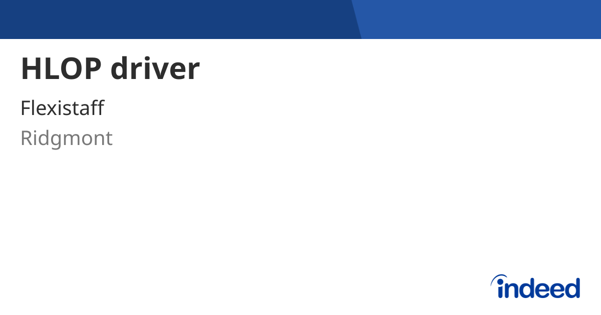HLOP driver - Ridgmont MK43 - Indeed.com