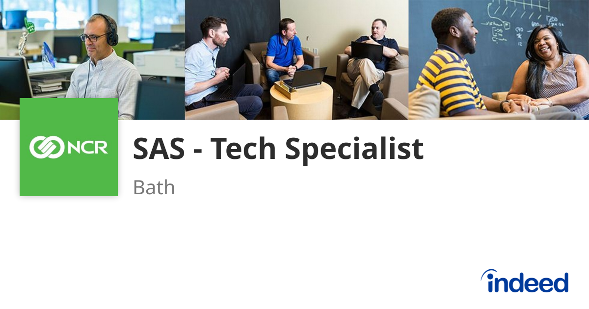SAS - Tech Specialist - Bath - Indeed.com