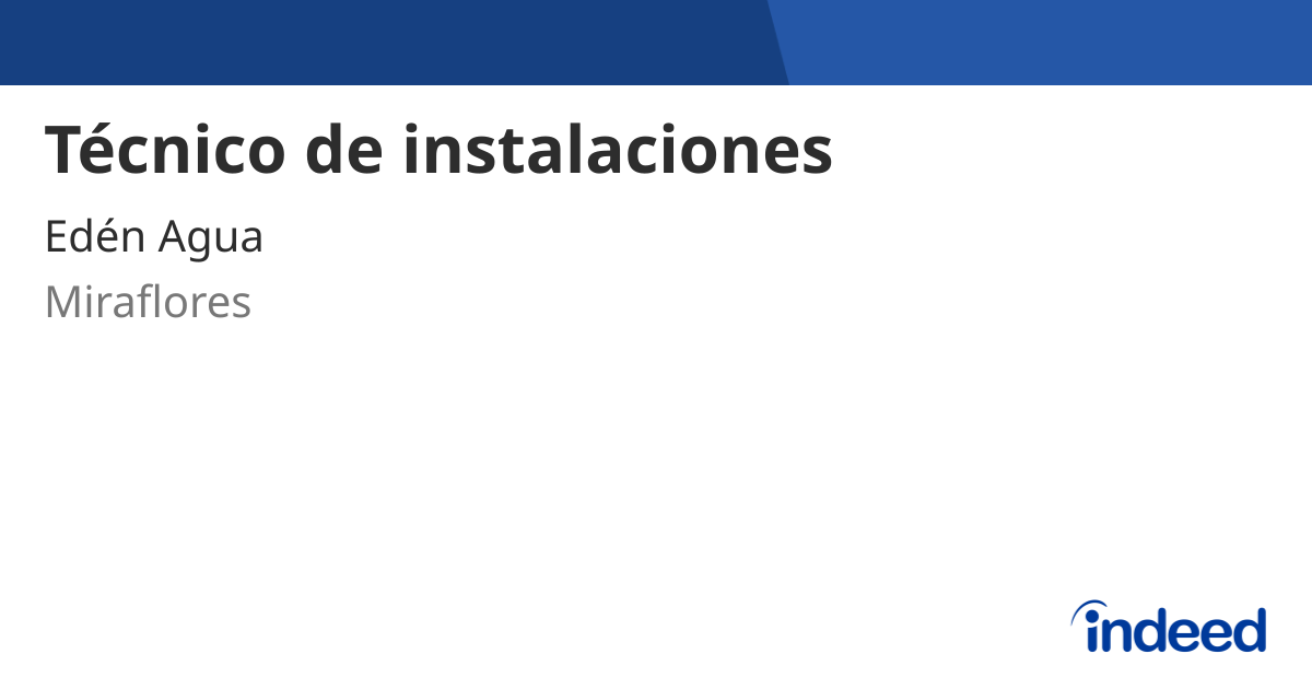 Técnico de instalaciones - Miraflores, Lima - Indeed.com