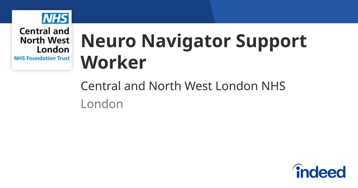 Neuro Navigator Support Worker - London UB8 1QG - Indeed.com