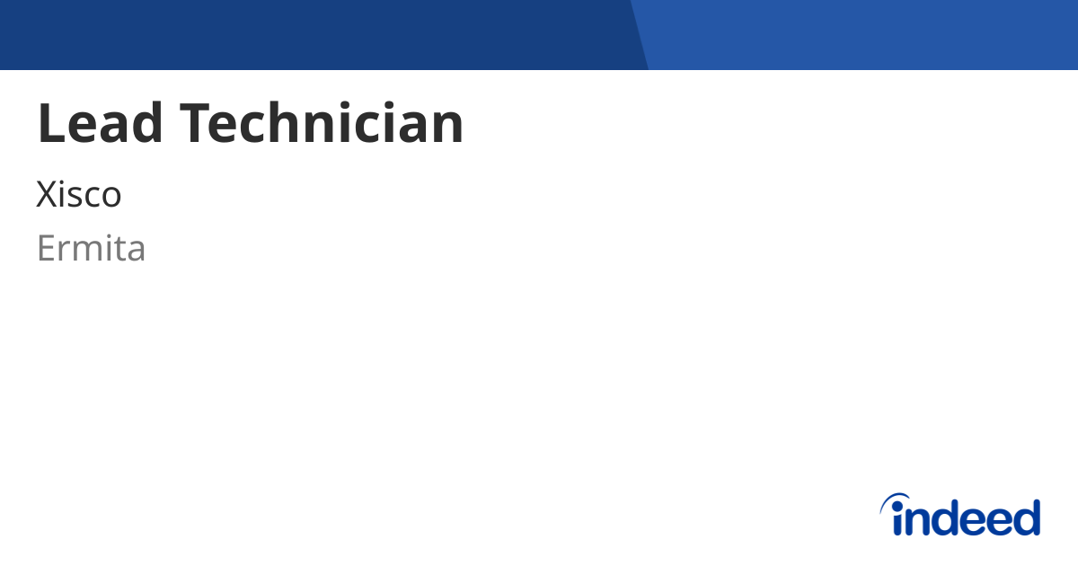 Lead Technician - Ermita - Indeed.com
