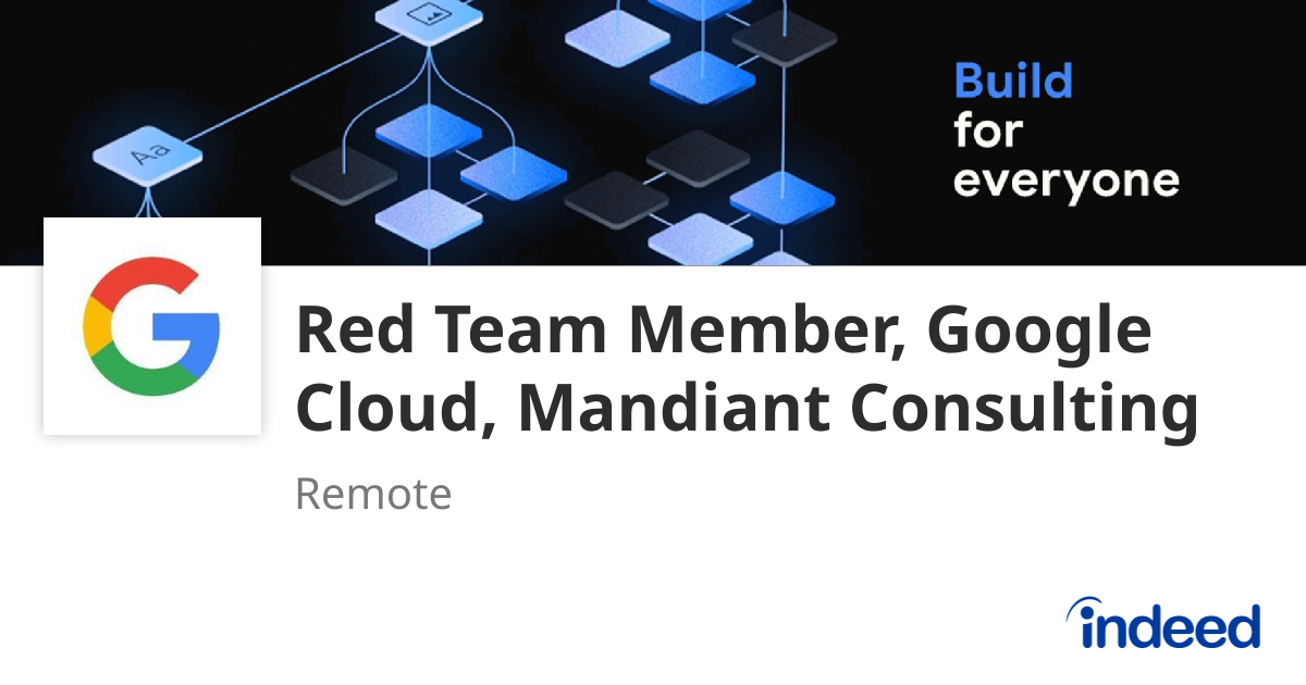 Red Team Member, Google Cloud, Mandiant Consulting - Remote - Indeed.com