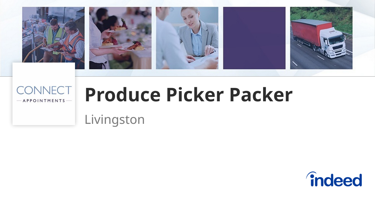 Produce Picker Packer - Livingston EH53 0LF - Indeed.com
