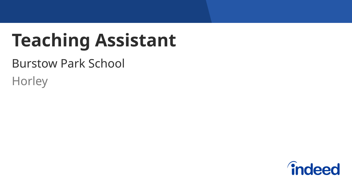 Teaching Assistant - Horley RH6 9TF - Indeed.com