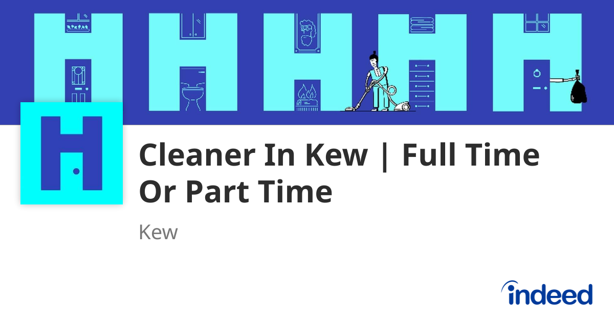 Cleaner In Kew | Full Time Or Part Time - Kew TW9 - Indeed.com