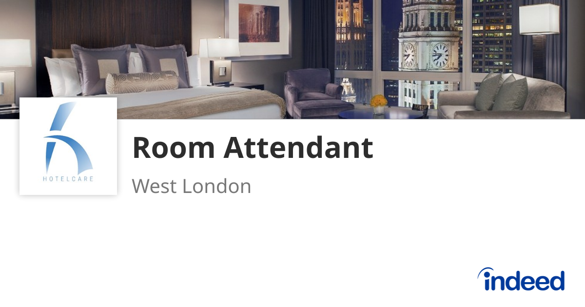 Room Attendant - West London - Indeed.com
