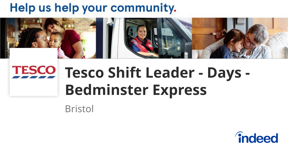 Tesco Shift Leader - Days - Bedminster Express - Bristol BS3 3NN ...