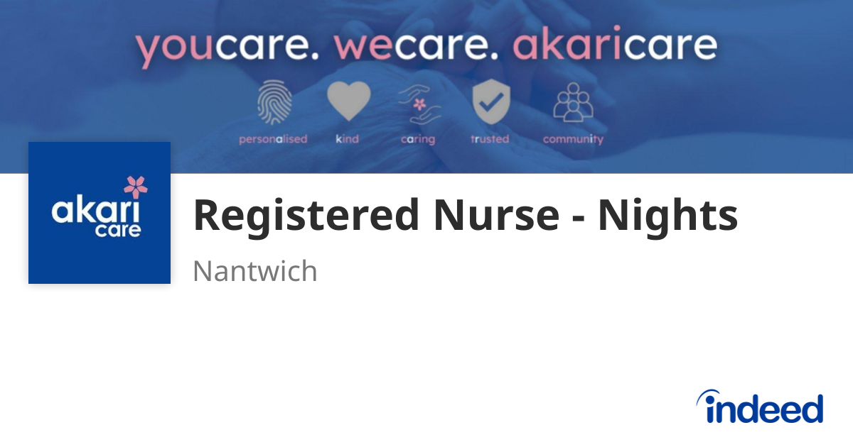 Registered Nurse - Nights - Nantwich CW5 8AB - Indeed.com
