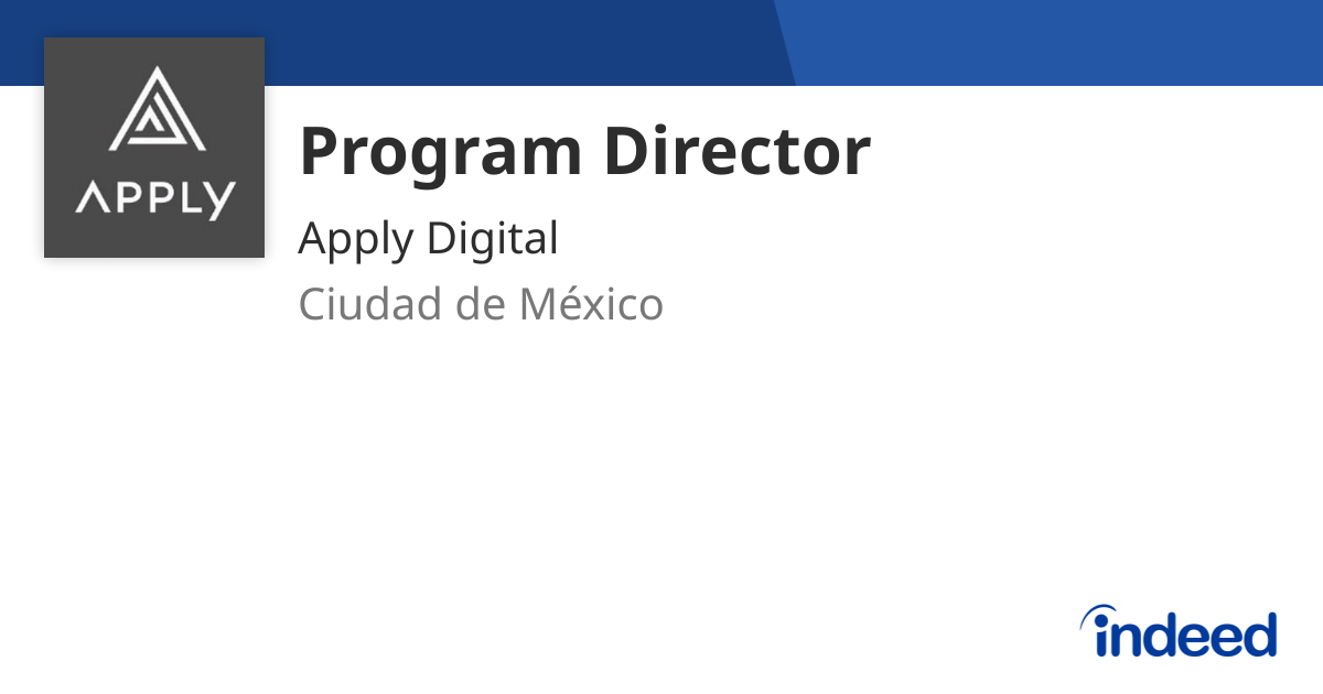 Program Director - Ciudad de México, CDMX - Indeed.com