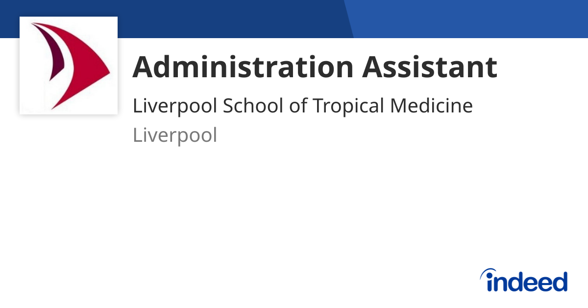 Administration Assistant - Liverpool - Indeed.com