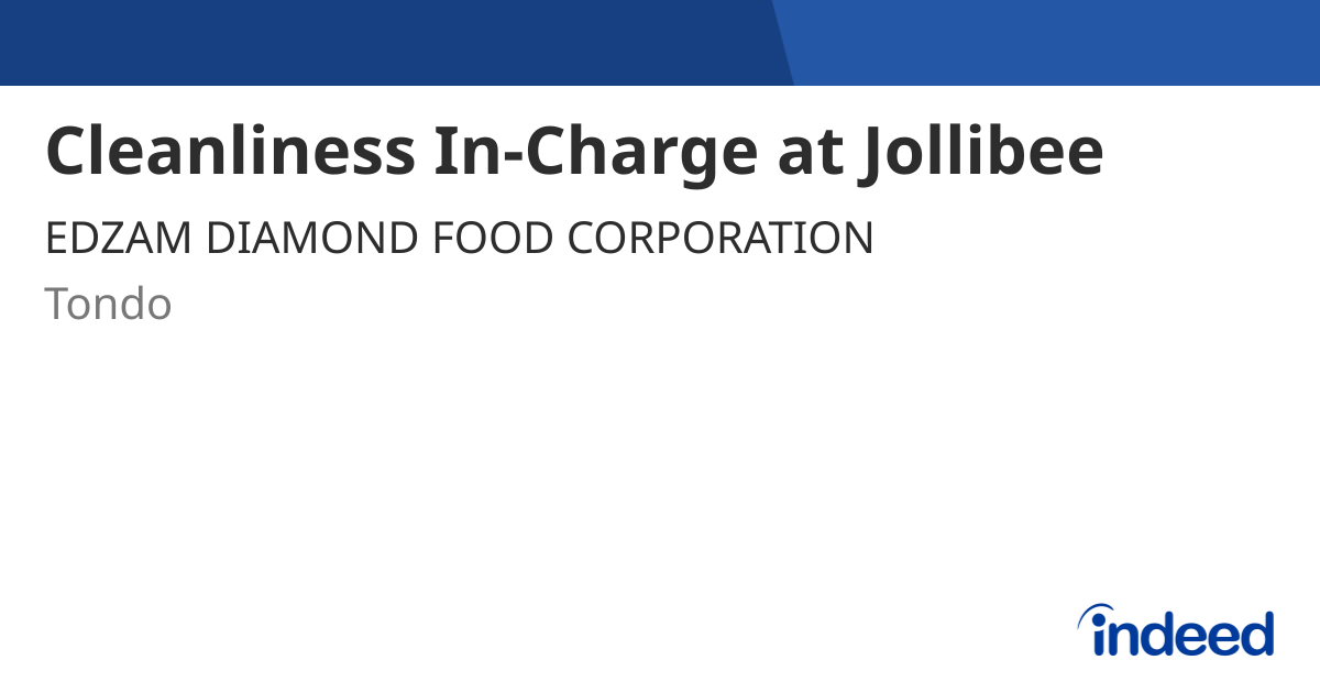 Cleanliness In-Charge at Jollibee - Tondo - Indeed.com