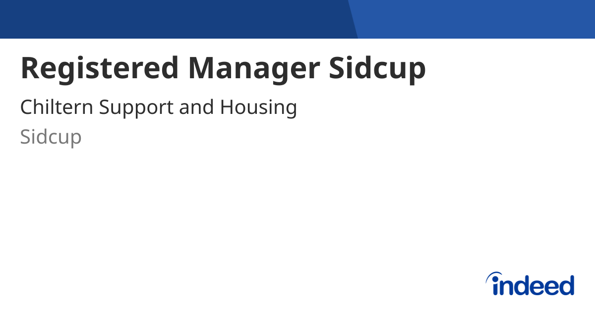 Registered Manager Sidcup - Sidcup DA14 6QL - Indeed.com