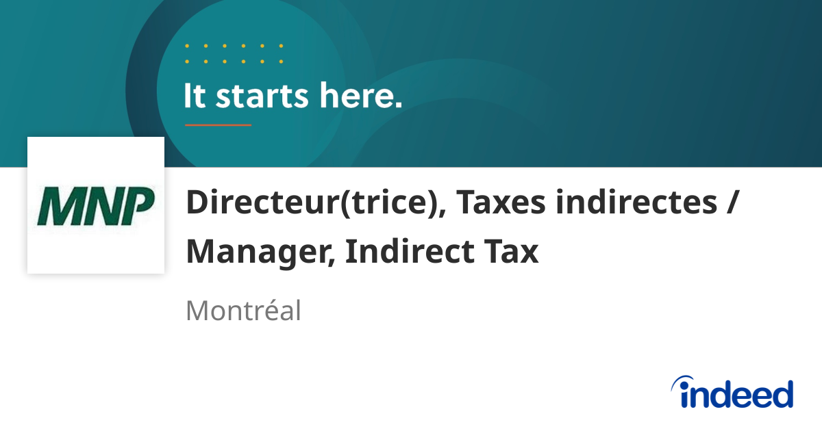 Directeur(trice), Taxes indirectes / Manager, Indirect Tax - Montréal ...