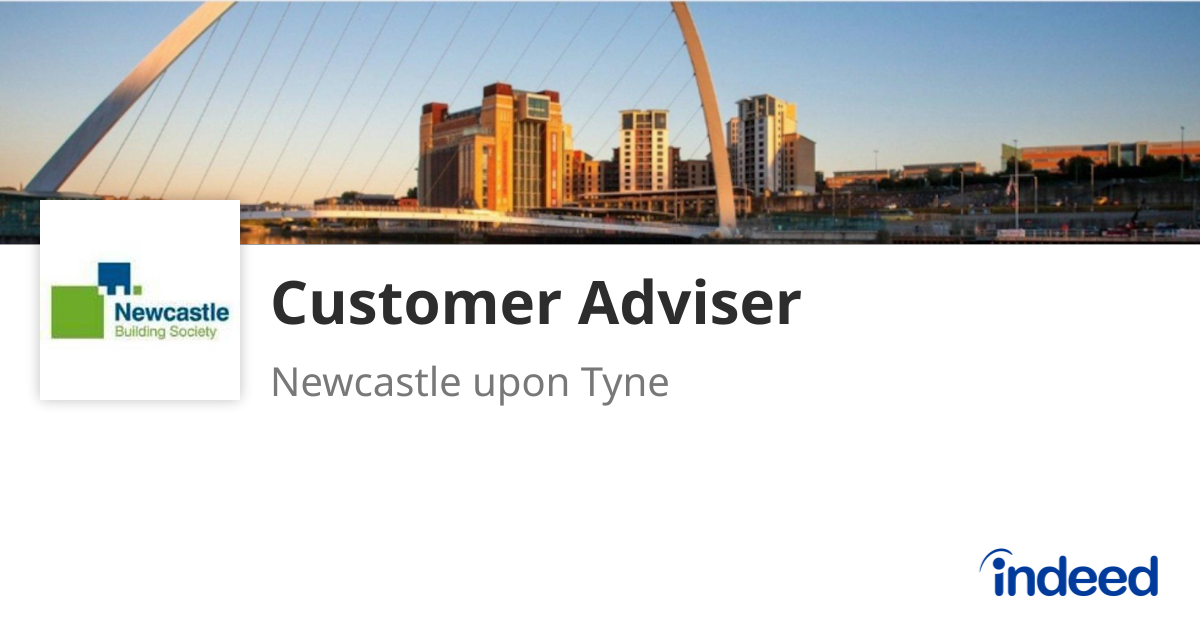 Customer Adviser - Newcastle upon Tyne NE3 1HA - Indeed.com