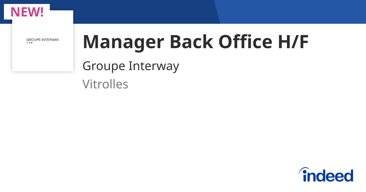 Manager Back Office H/F - 13127 Vitrolles - Indeed.com