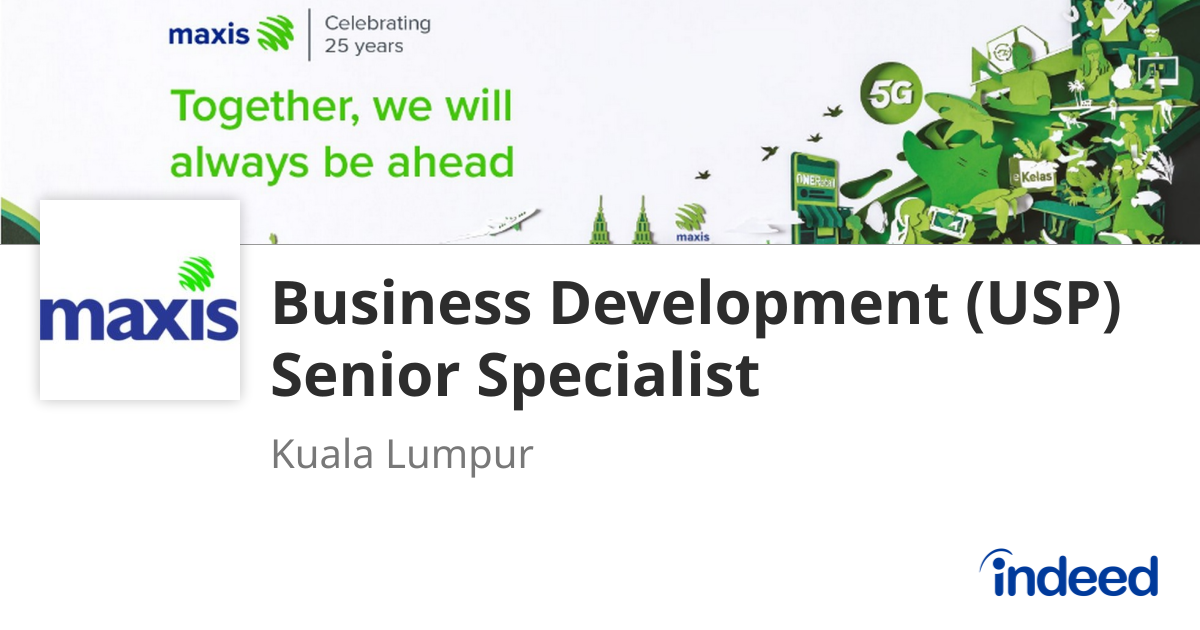 Business Development (USP) Senior Specialist - Kuala Lumpur - Indeed.com