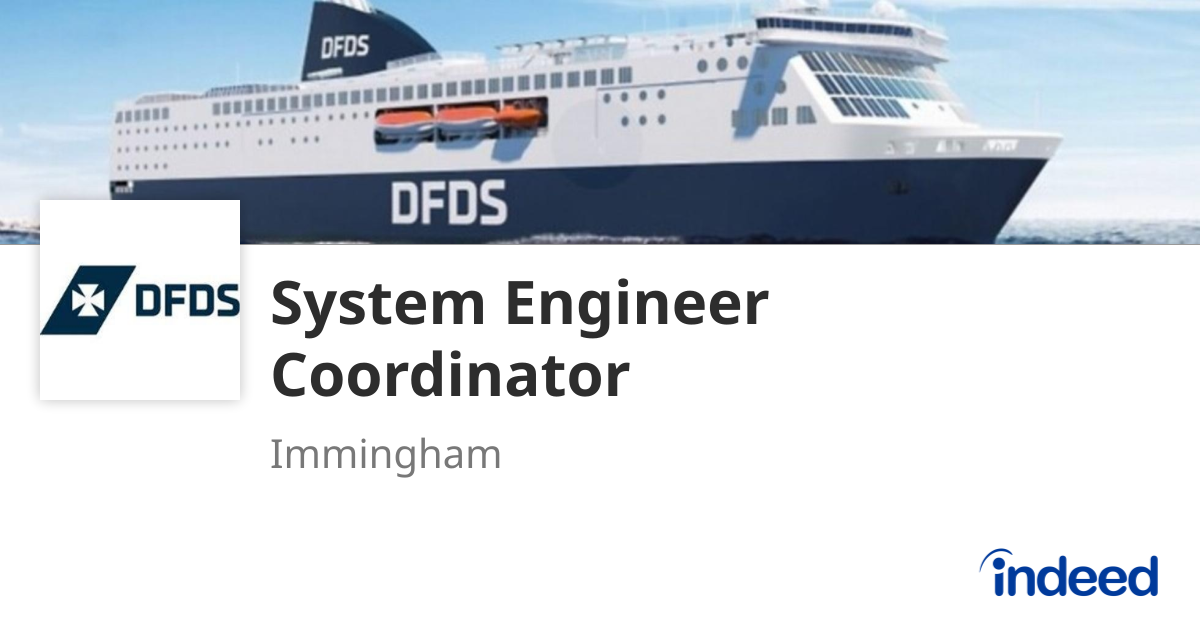System Engineer Coordinator - Immingham DN40 2QA - Indeed.com