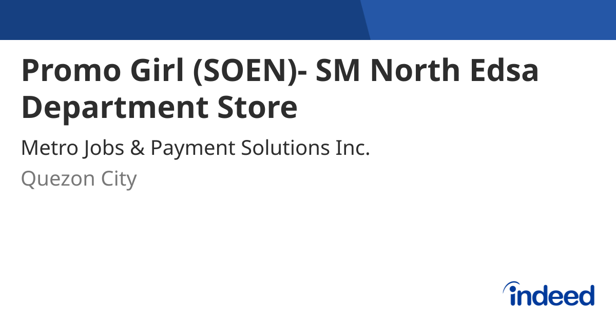 Promo Girl (SOEN)- SM North Edsa Department Store - Quezon City ...