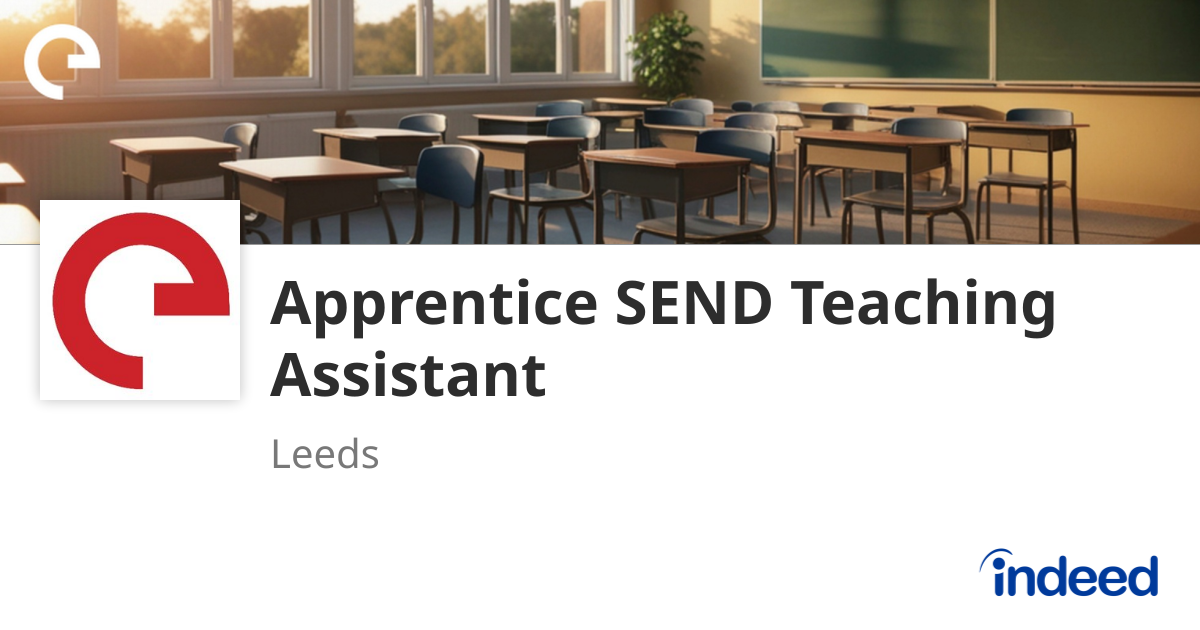 Apprentice SEND Teaching Assistant - Leeds - Indeed.com