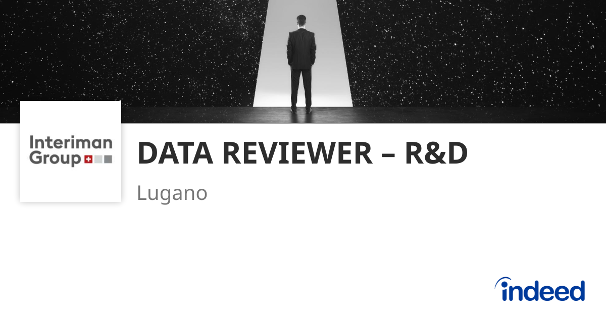DATA REVIEWER – R&D - 6900 Lugano, TI - Indeed.com