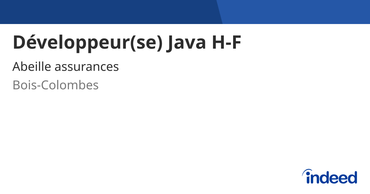 Développeur(se) Java H-F - Bois-Colombes (92) - Indeed.com
