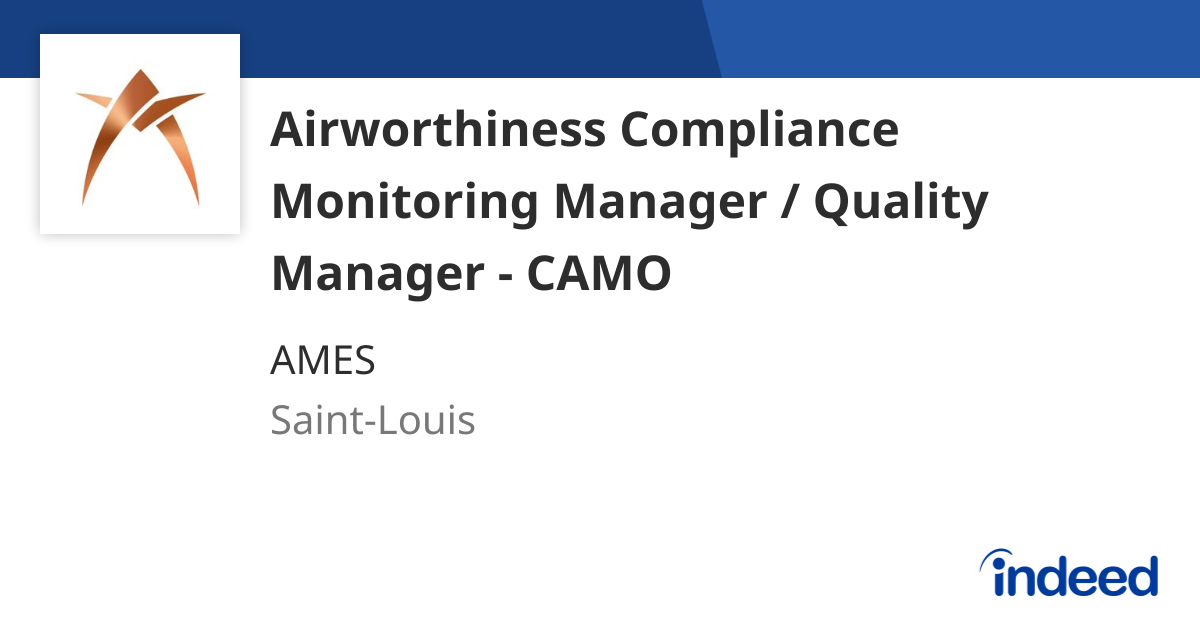 Airworthiness Compliance Monitoring Manager / Quality Manager - CAMO - 68300 Saint-Louis ...