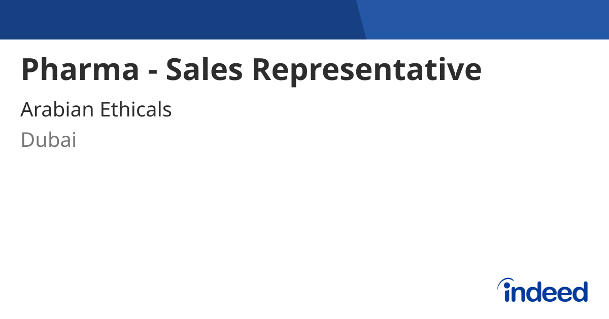 Pharma - Sales Representative - Dubai - Indeed.com