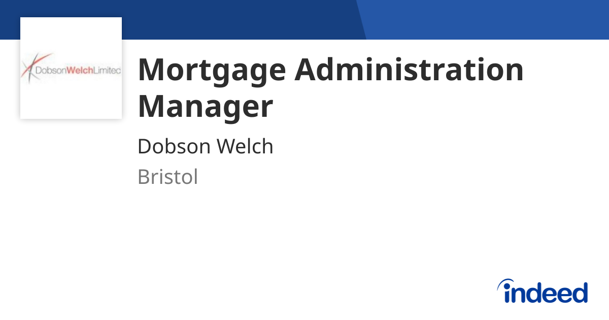 Mortgage Administration Manager - Bristol - Indeed.com
