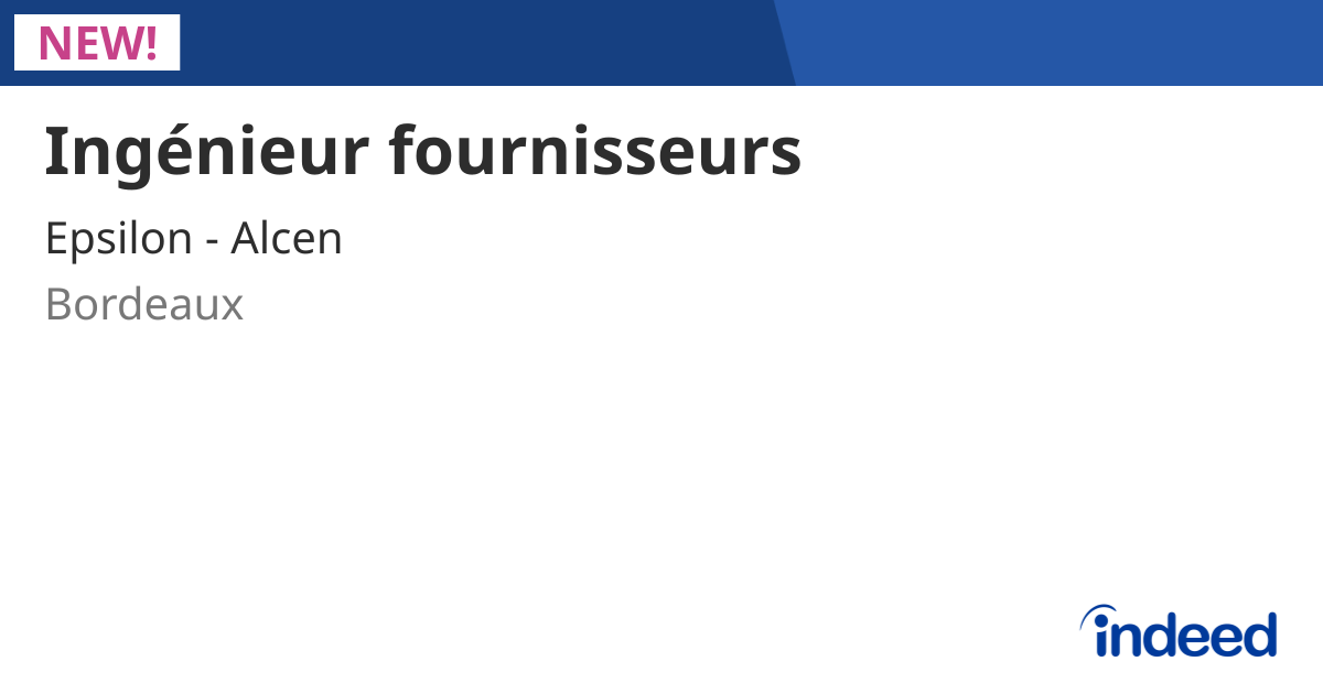 Ingénieur fournisseurs - Bordeaux (33) - Indeed.com