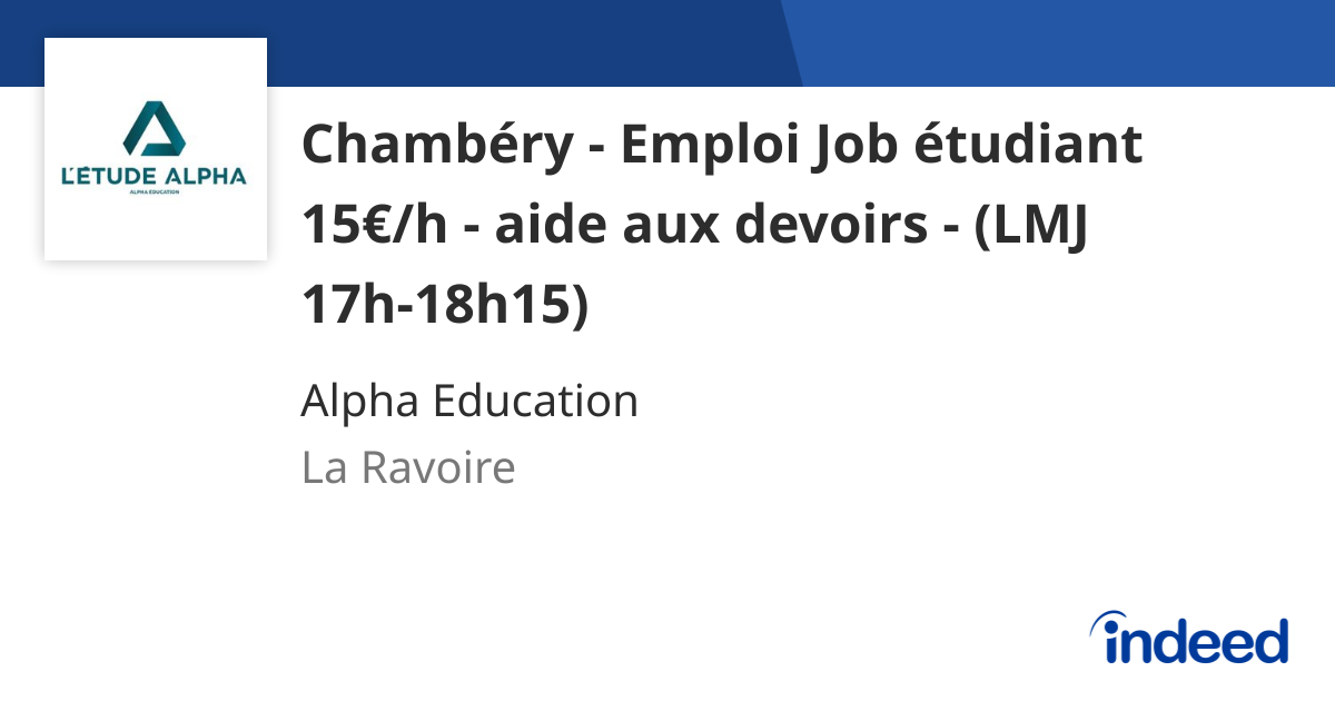 Chambéry - Emploi Job étudiant 15€/h - aide aux devoirs - (LMJ 17h ...