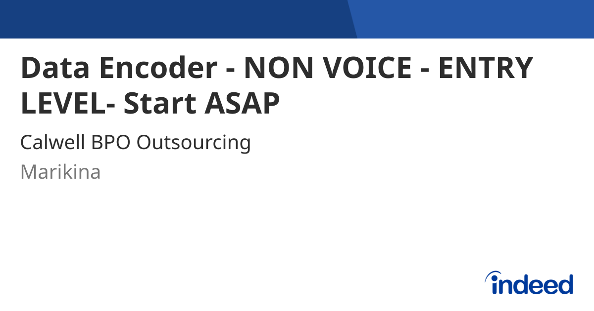 Data Encoder - NON VOICE - ENTRY LEVEL- Start ASAP - Marikina - Indeed.com