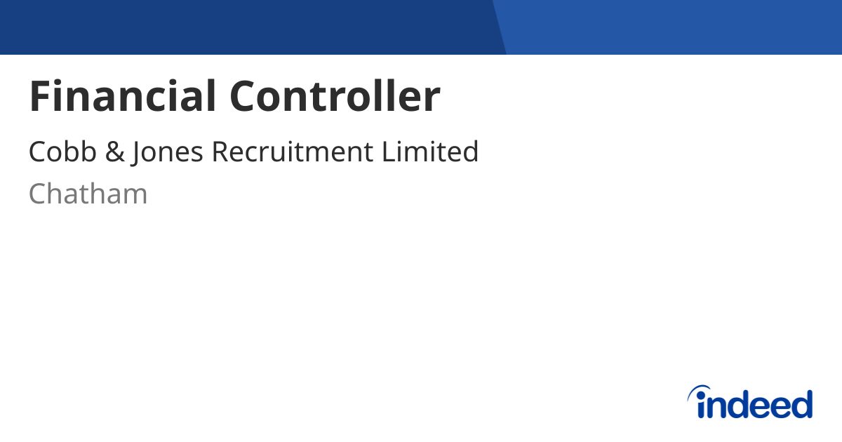 Financial Controller - Chatham ME4 4JG - Indeed.com