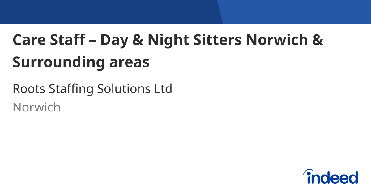 Care Staff – Day & Night Sitters Norwich & Surrounding areas - Norwich ...