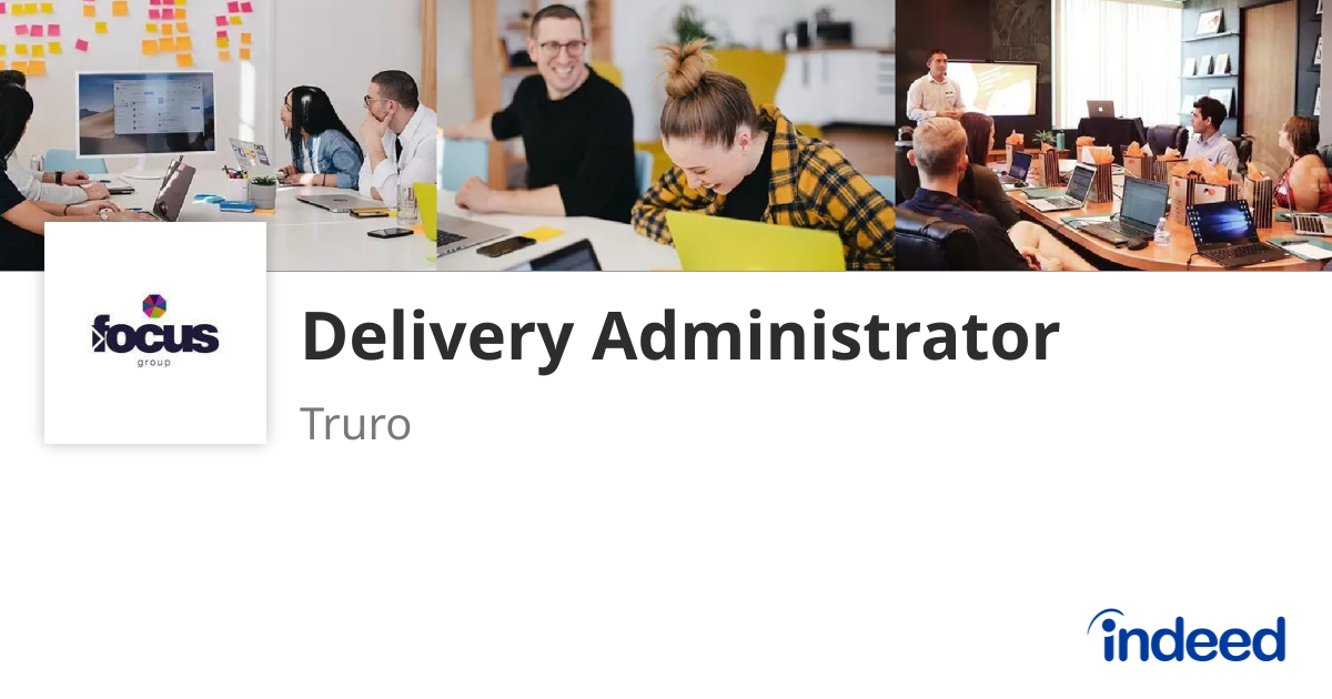 Delivery Administrator - Truro - Indeed.com