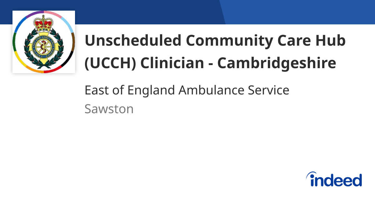 Unscheduled Community Care Hub (UCCH) Clinician - Cambridgeshire ...