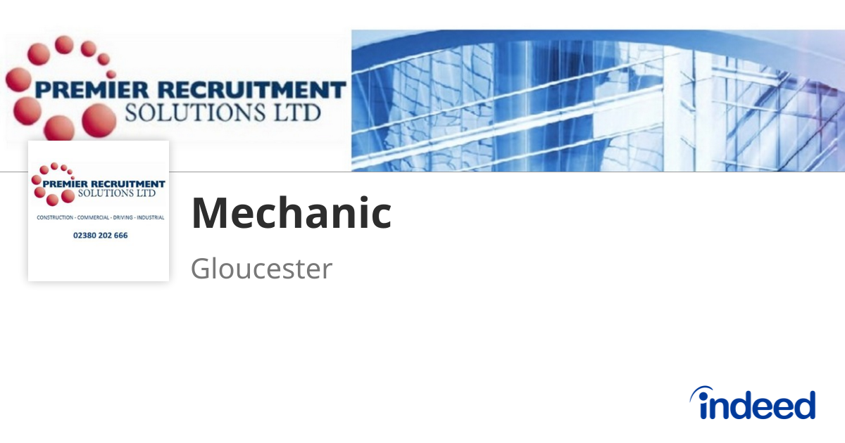 Mechanic - Gloucester - Indeed.com