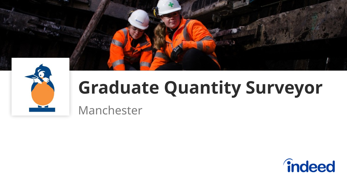 Graduate Quantity Surveyor - Manchester M1 3BE - Indeed.com
