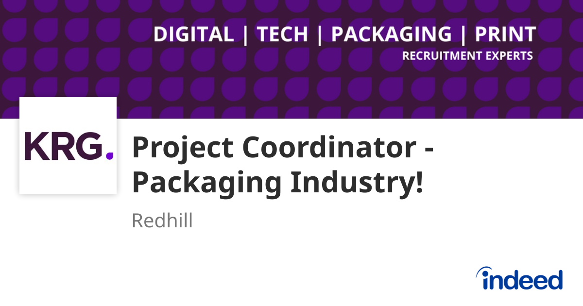 Project Coordinator - Packaging Industry! - Redhill - Indeed.com