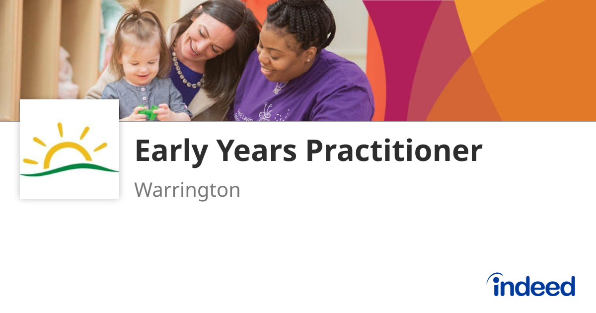 Early Years Practitioner - Warrington WA5 1HH - Indeed.com