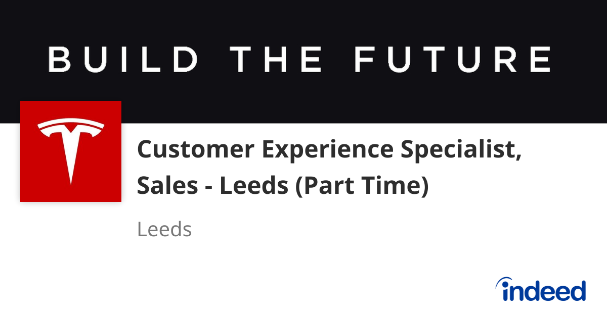 Customer Experience Specialist, Sales - Leeds (Part Time) - Leeds LS10 ...